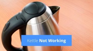 Kettle Not Working? (this might be why) - Check Appliance