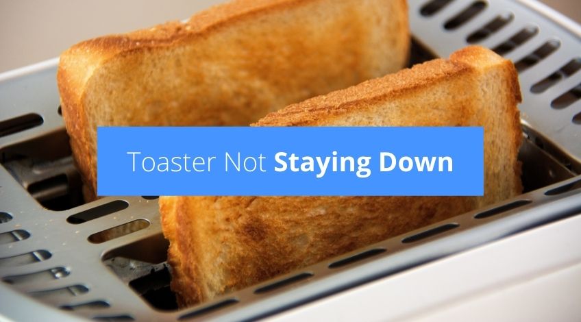 Toaster Not Staying Down? (try this) - Check Appliance