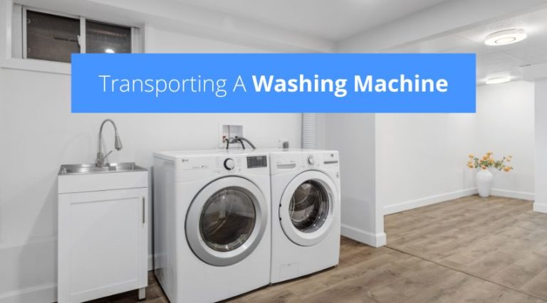 Transporting A Washing Machine? (here's how) - Check Appliance