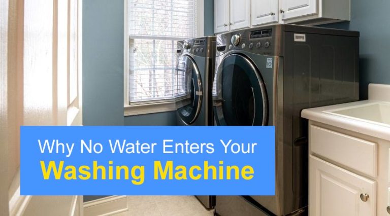 The Reason Why No Water Enters Your Washing Machine (solved!) - Check ...