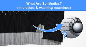 What Are Synthetics? (in clothes & washing machines) - Check Appliance