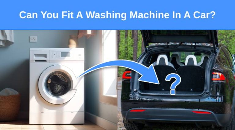 Can You Fit A Washing Machine In A Car? (What You Need to Know) - Check ...