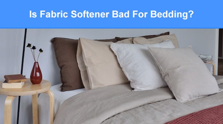 Is Fabric Softener Bad For Bedding? (& is there something better ...