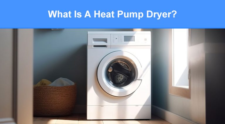 What Is A Heat Pump Dryer? (and how do they work) - Check Appliance