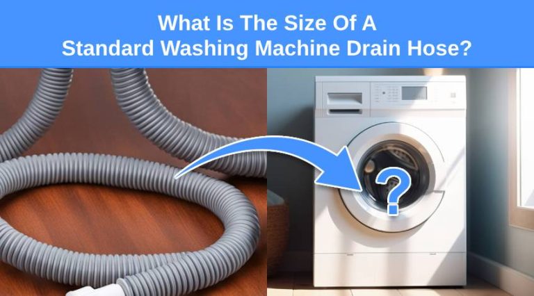 What Is The Size Of A Standard Washing Machine Drain Hose? - Check ...