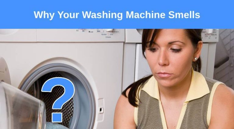 Why Your Washing Machine Smells (even after cleaning it) - Check Appliance
