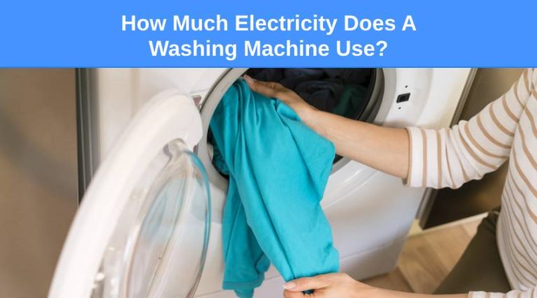 How Much Electricity Does A Washing Machine Use? - Check Appliance